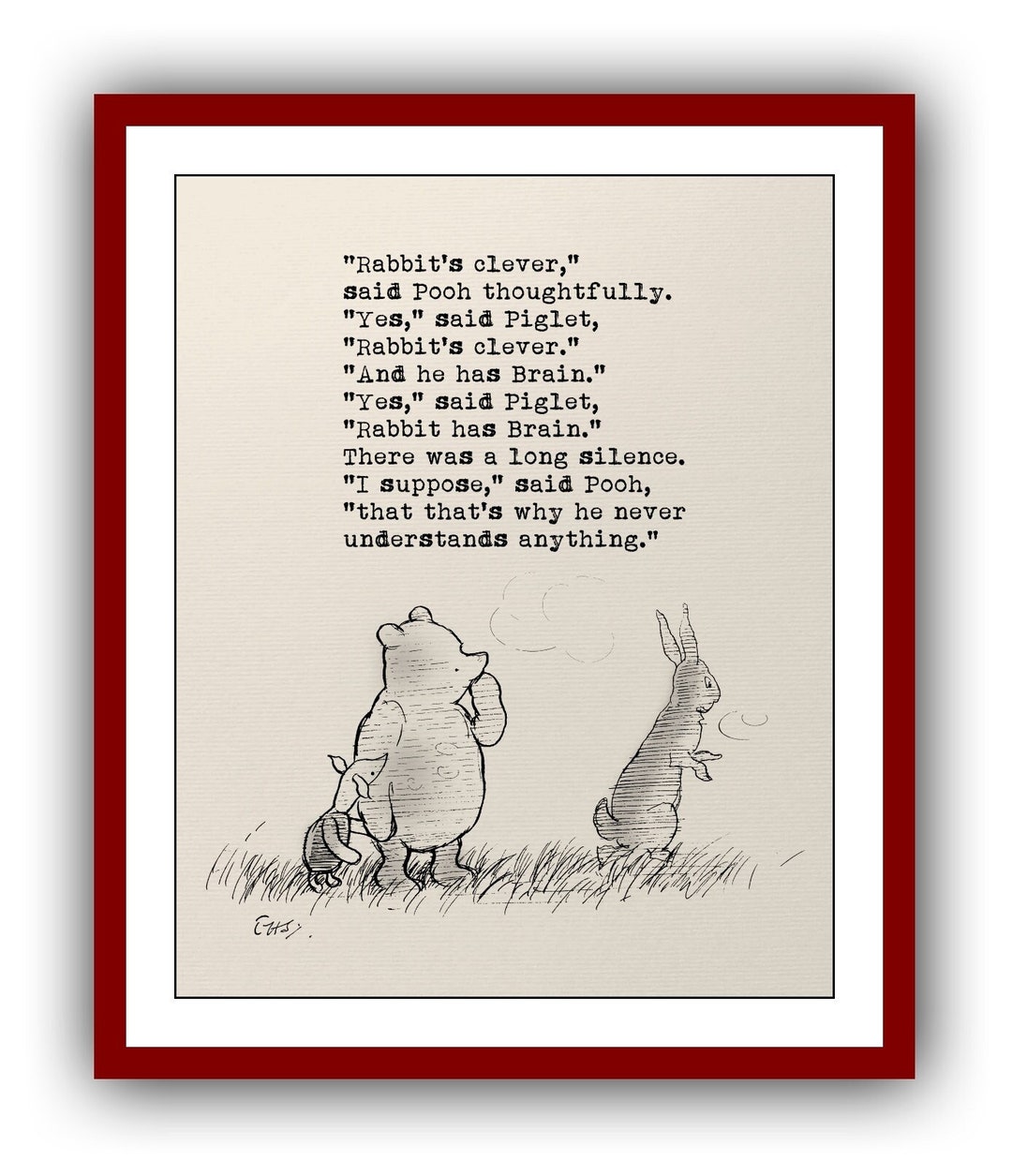 Rabbit's Clever, Said Pooh Thoughtfully. Yes, Said Piglet, Rabbit's ...