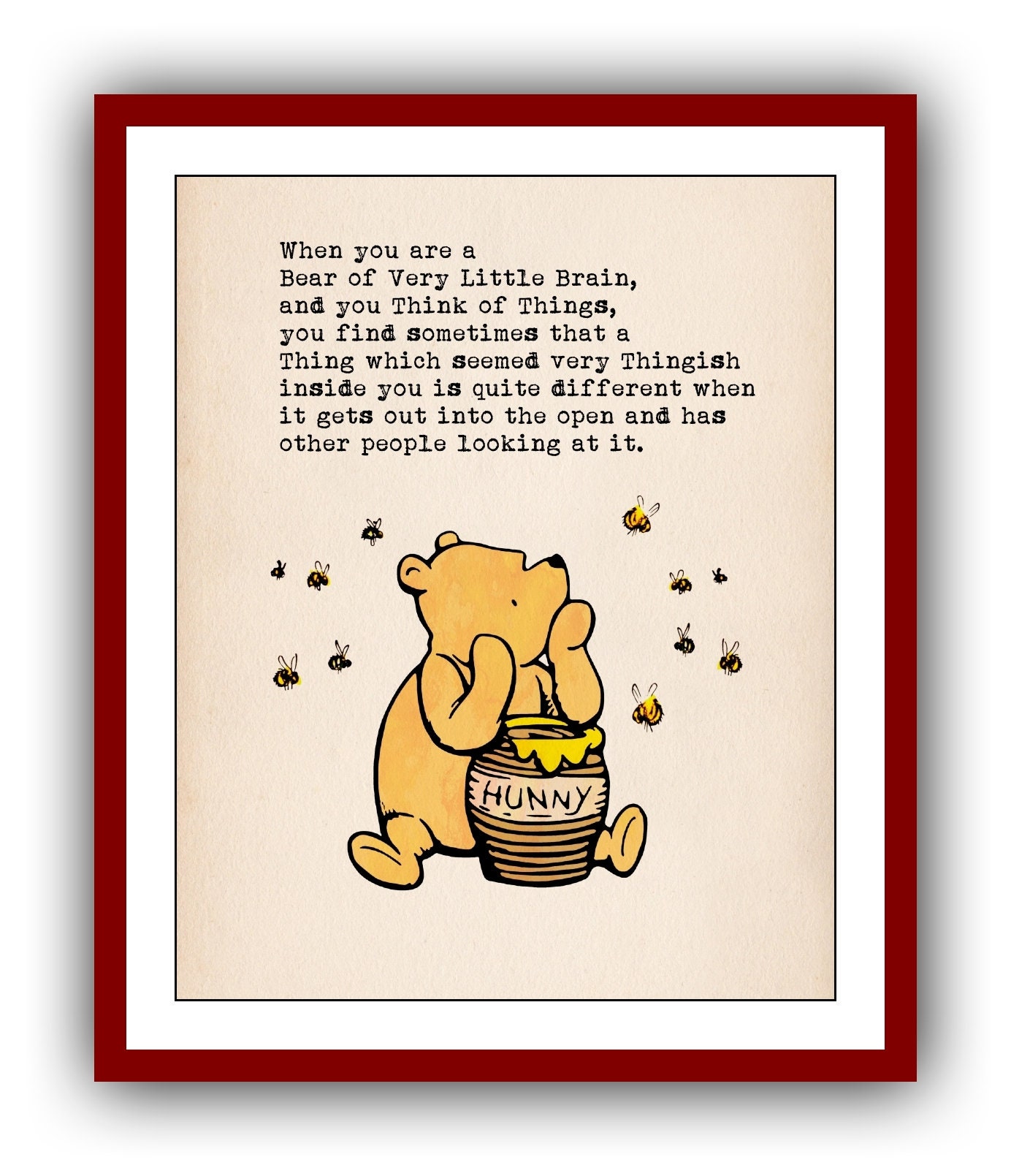 When You Are a Bear of Very Little Brain, and You Think of Things ...