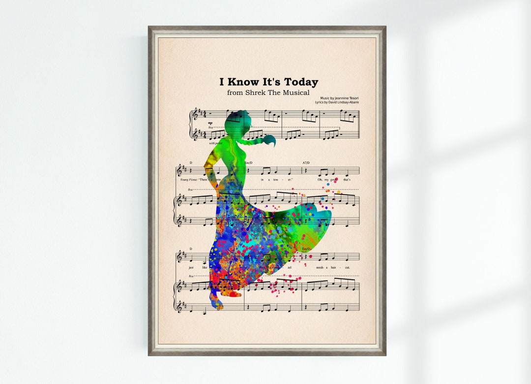 Shrek Musical Poster Fiona Print I Know It's Today Music Sheet High ...