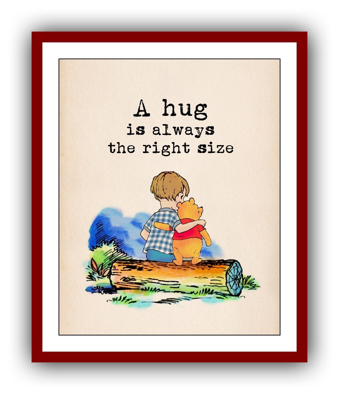 A Hug is Always the Right Size Winnie the Pooh Quote Poster Classic ...