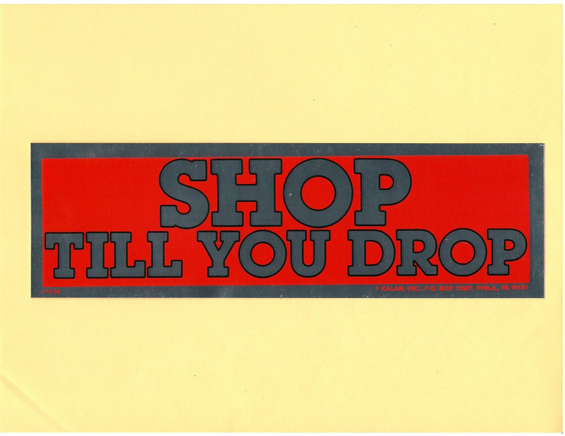 Shop Till You Drop Bumper Sticker, Metallic - Retro 1980's Vintage - Etsy