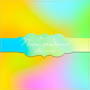 Neon Gradient Digital Paper, Gradient Pattern, Rainbow Ombre, Neon ...