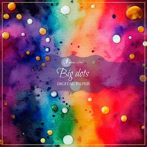 Big Dots Digital Paper, Seamless Pattern, Watercolour Rainbow Polka ...