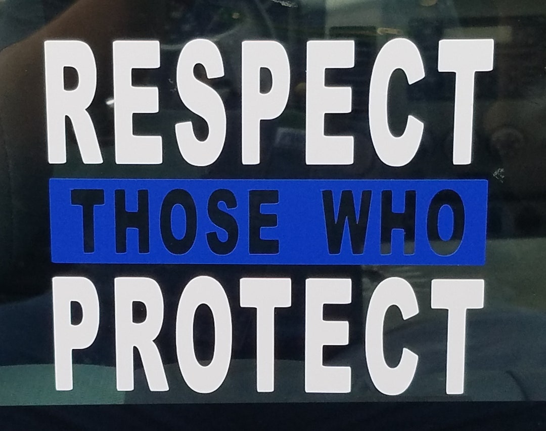 Police Blue Line Respect Those Who Protect Decal - Etsy