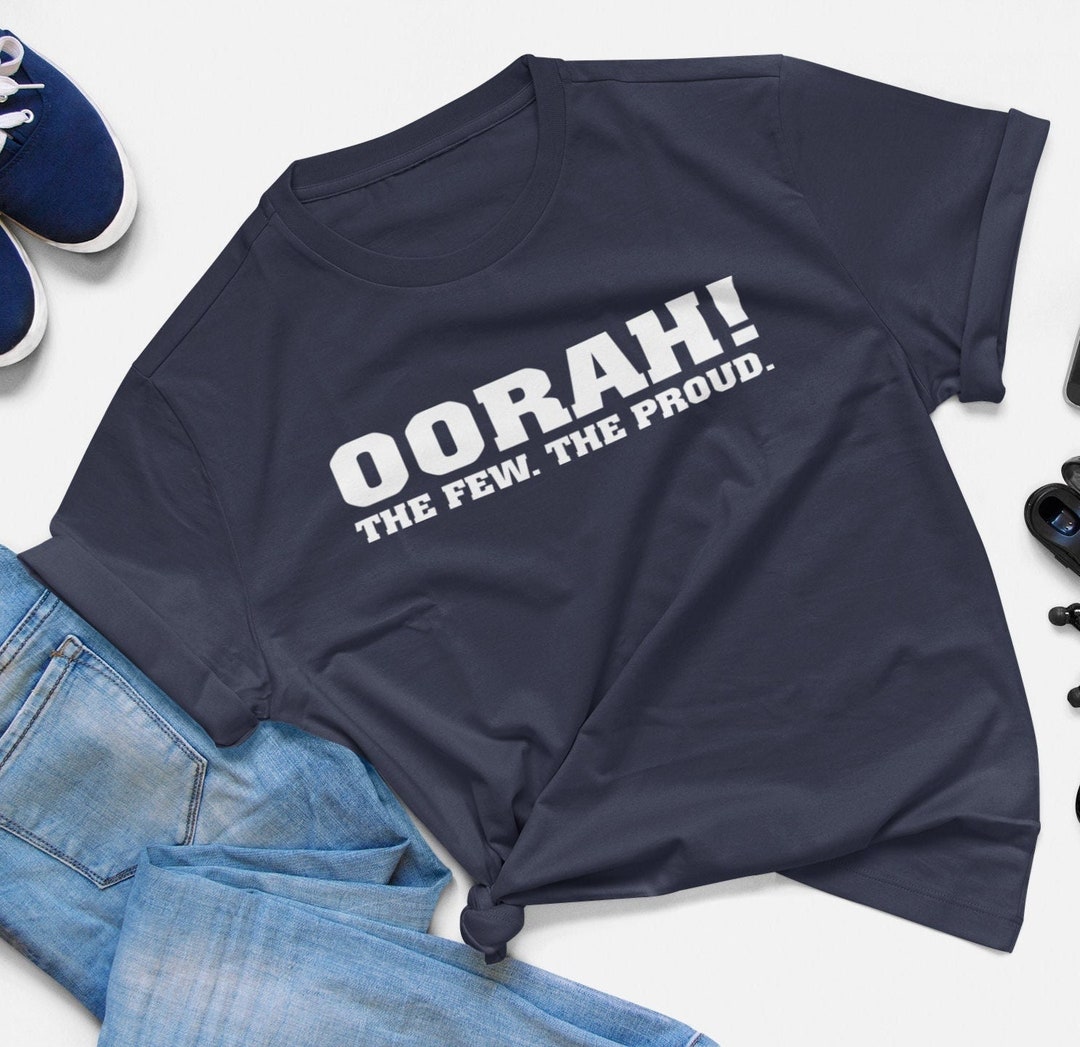 Marines OORAH Shirt, Oorah the Few the Proud T Shirt, USMC Military ...