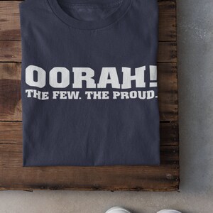 Marines OORAH Shirt, Oorah the Few the Proud T Shirt, USMC Military ...