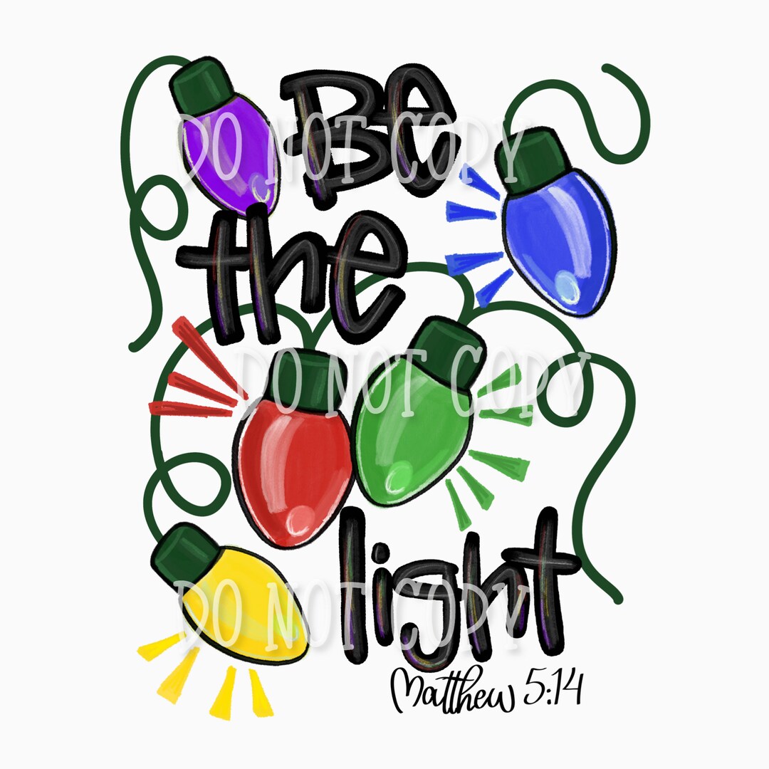 Be the Light | Christmas Lights Hand Drawn | Digital Download ...