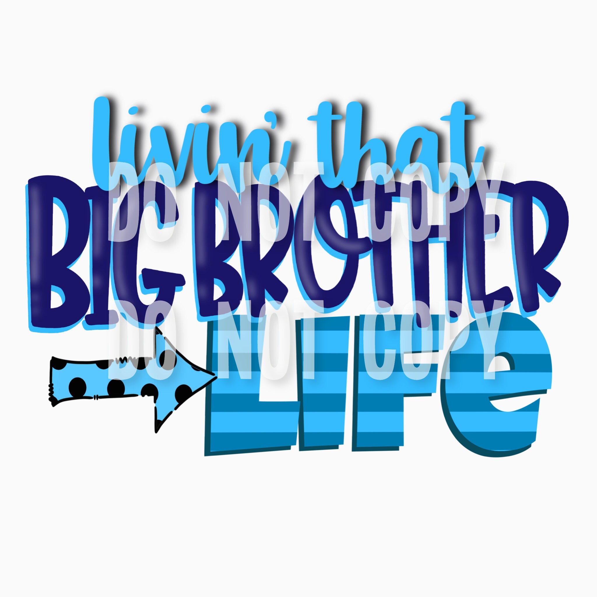Livin that Big Brother Life PNG digital download | Etsy