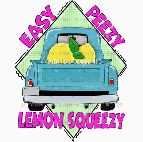 Easy Peezy Lemon Squeezy Truck Lemonade Summer Digital | Etsy