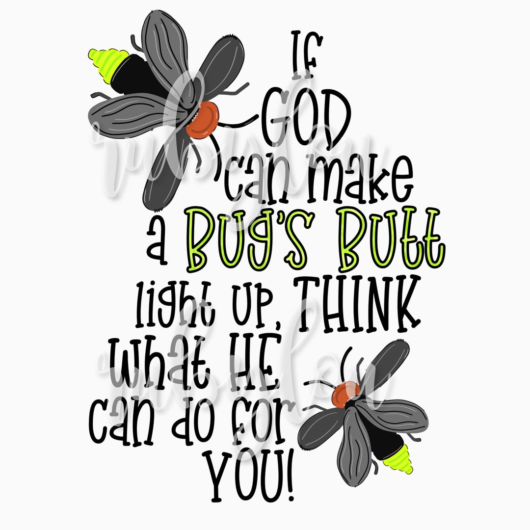 Firefly Lightning Bug Christian Quote PNG Hand Drawn Sublimation Design ...