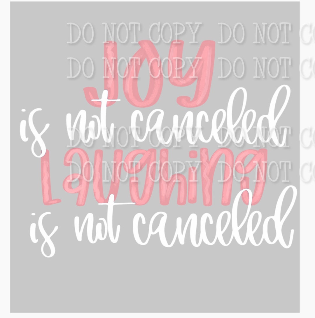 Joy is Not Canceled [gray Box Not Included] Hand Drawn Digital Download ...