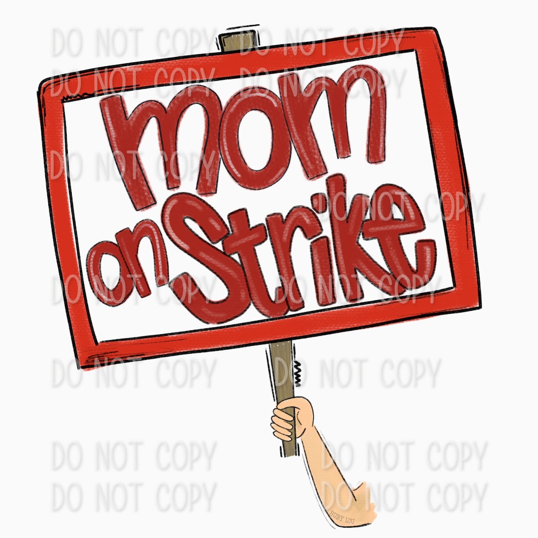 Mom on STRIKE | Hand Drawn Digital Download | Sublimation Designi ...