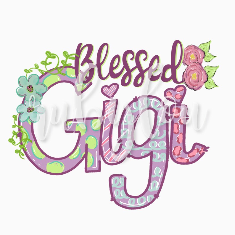 Blessed Gigi Floral Doodle Letters Sublimation Design Hand | Etsy