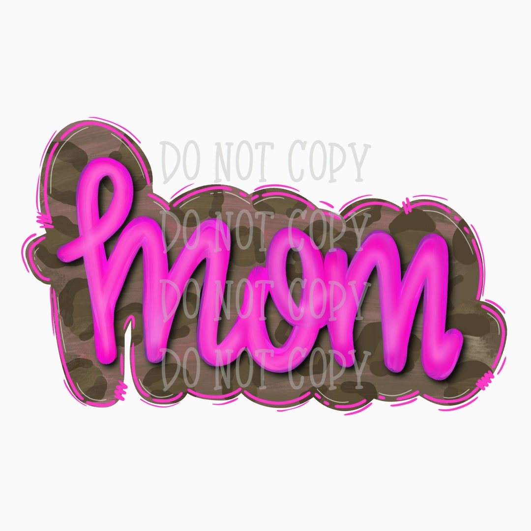 Mom Leopard Pink | Hand Drawn PNG | Digital Download Printable Artwork ...