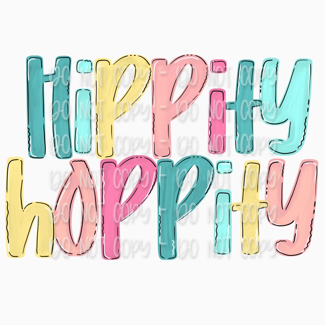 Hippity Hoppity | Easter Hand Drawn Digital Download | Sublimation ...
