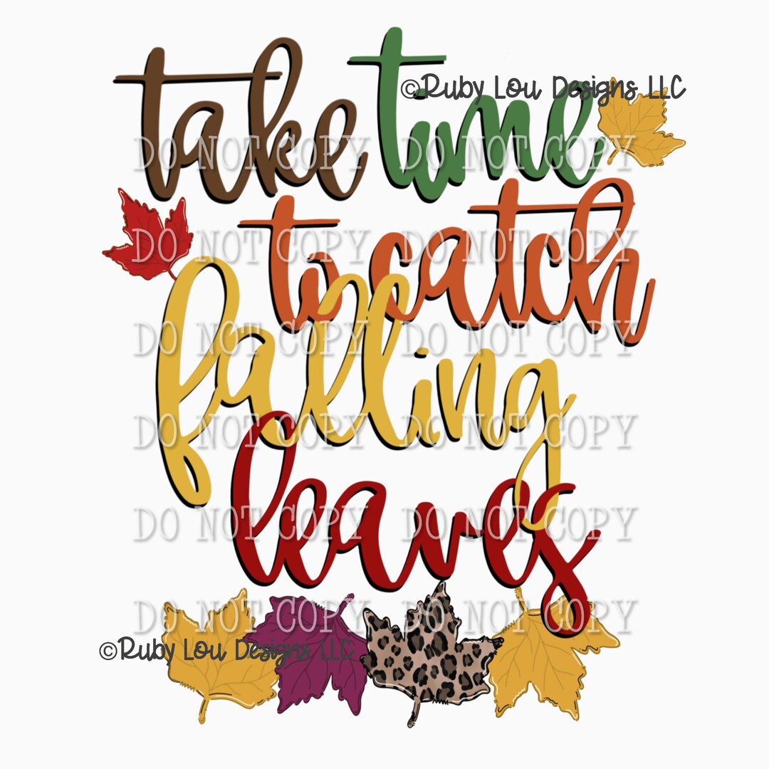 Take Time to Catch Falling Leaves | Hand Drawn Digital Download ...