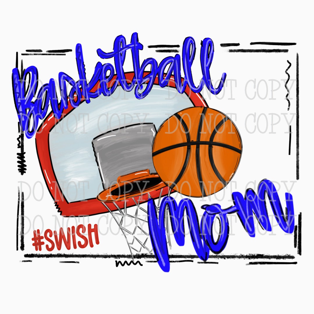 Basketball Mom | Hand Drawn Digital Download | Sublimation Designi ...