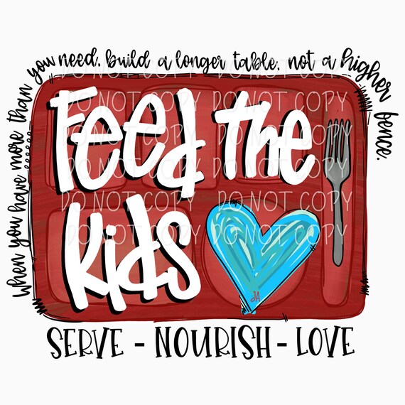 Feed the Kids PNG Give Back School Lunch Digital Download | Etsy