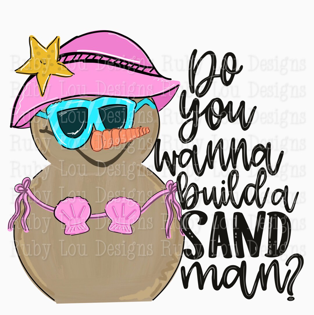 Do You Wanna Build a Sand Man? | Hand Drawn Digital Download ...