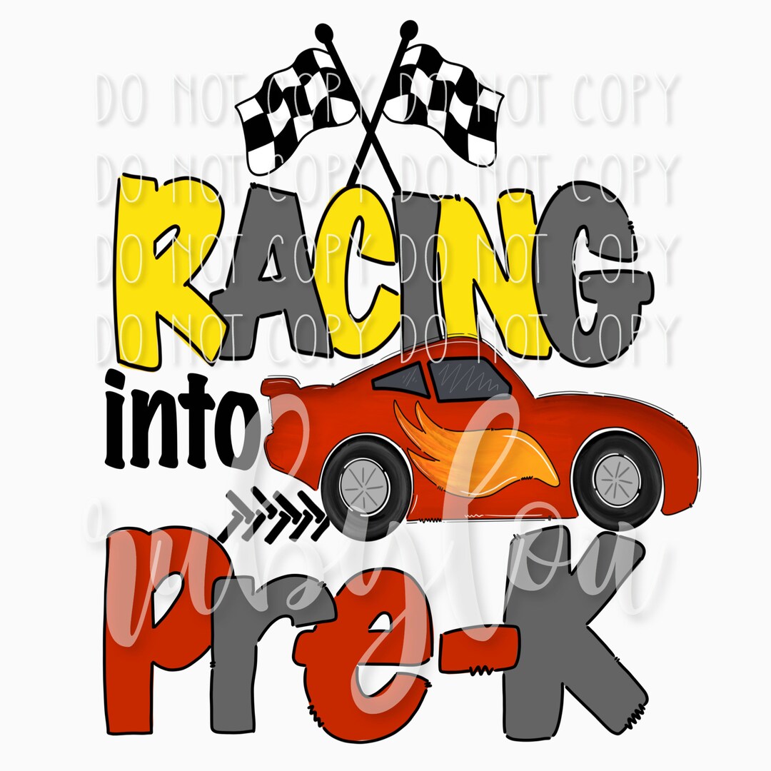 RACING Into Pre-k Hand Drawn PNG | Back to SCHOOL || Digital Download ...