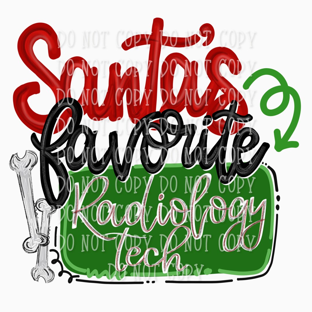 Santa’s Favorite Radiology Tech | Christmas | Hand Drawn | Digital ...
