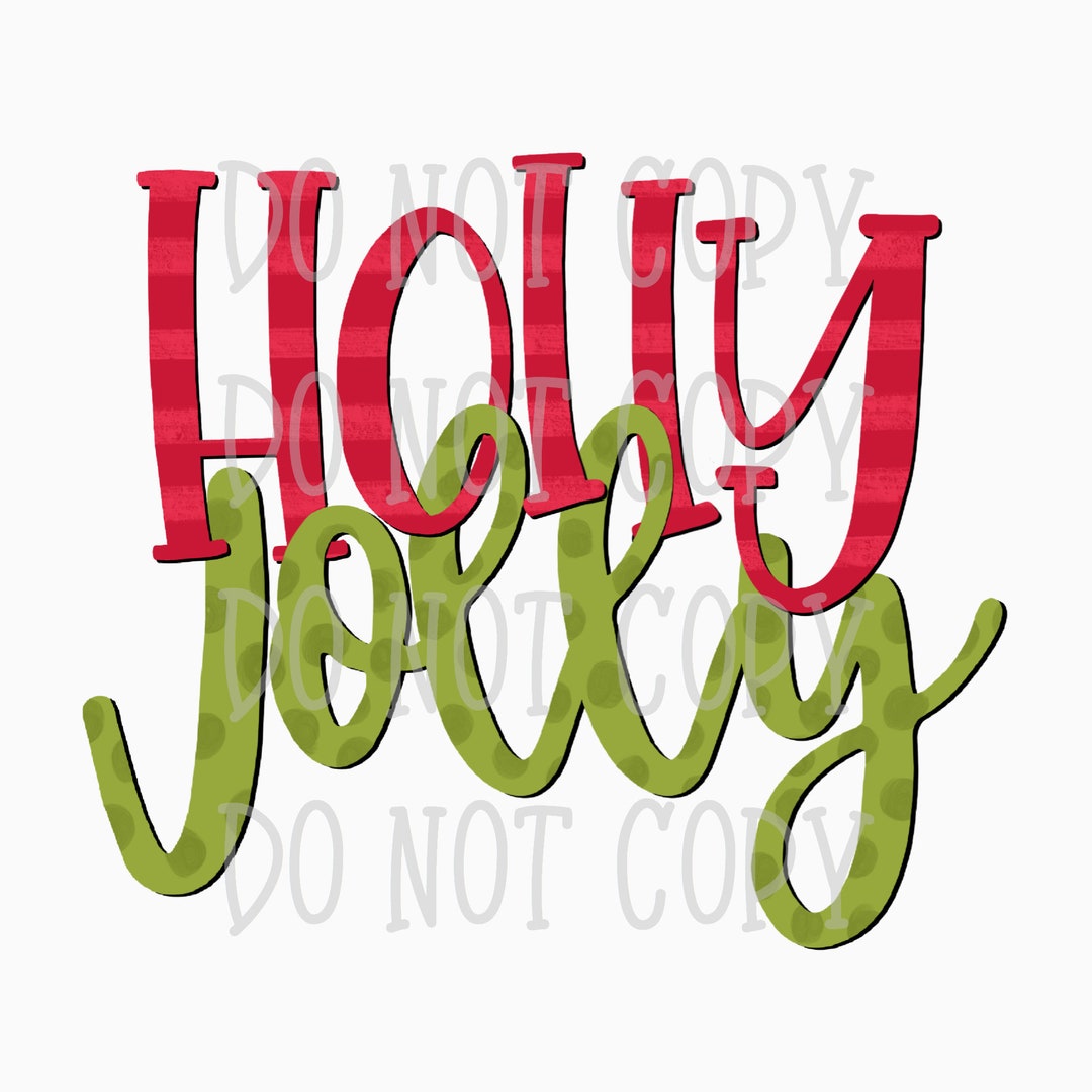 Holly Jolly | Digital Download || Sublimation || Christmas Printable ...