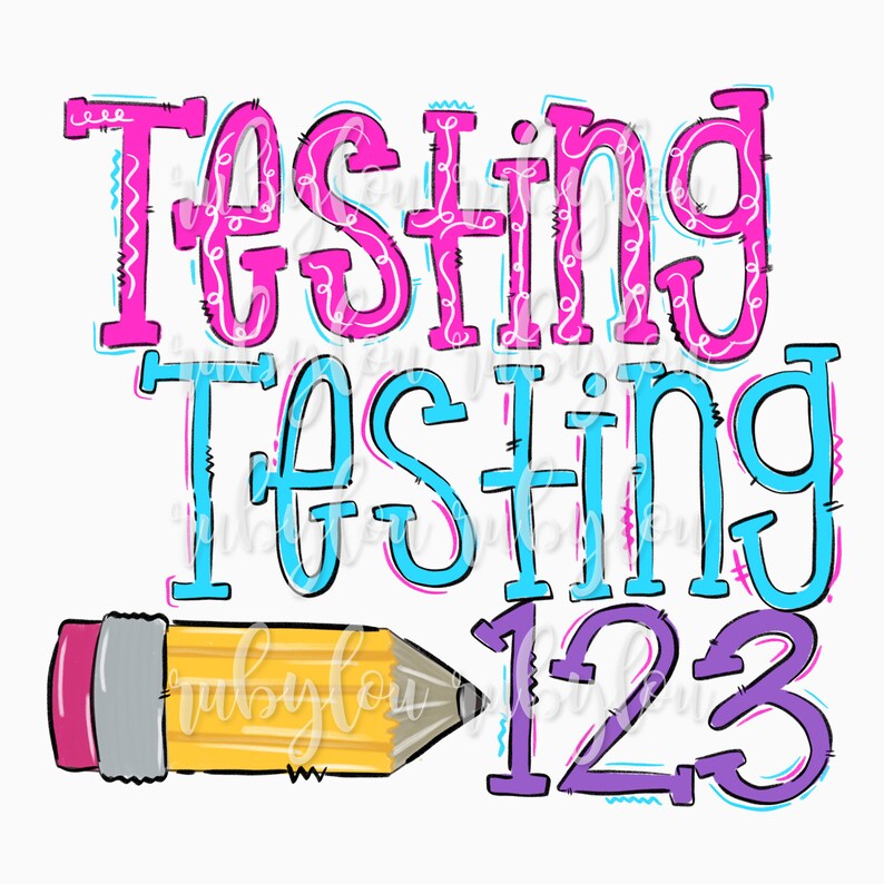 Testing 123 Test Day Digital Download Pencil Teacher - Etsy