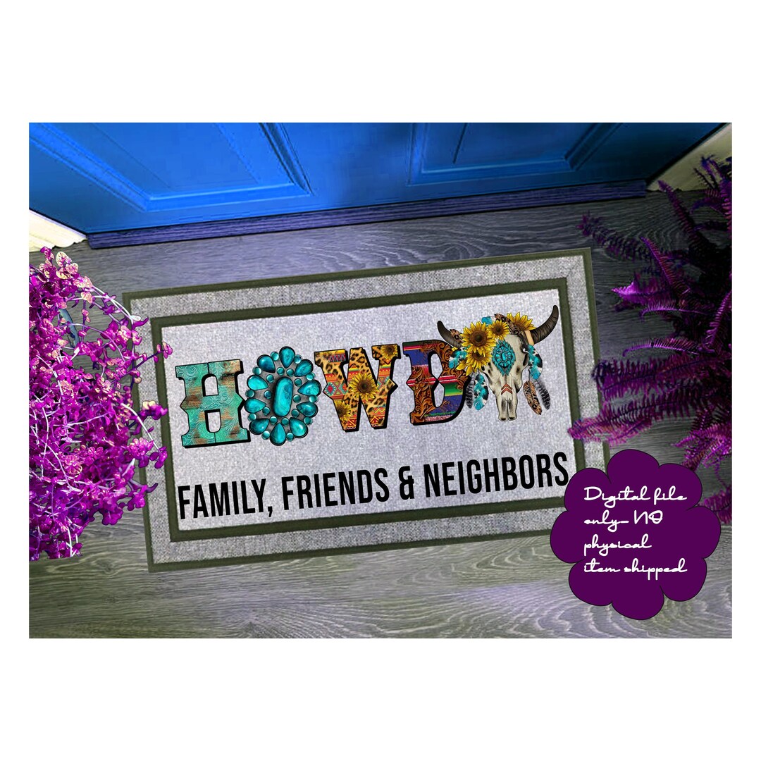 Howdy Family Friends and Neighbors H Depot Front Door Rug Design ...