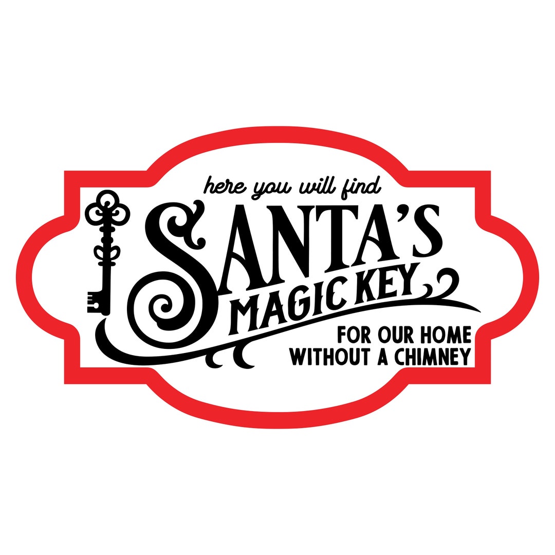 Santa's Magic Key Sign Svg, Laser Design Cut File, Glow Forge | DIGITAL ...