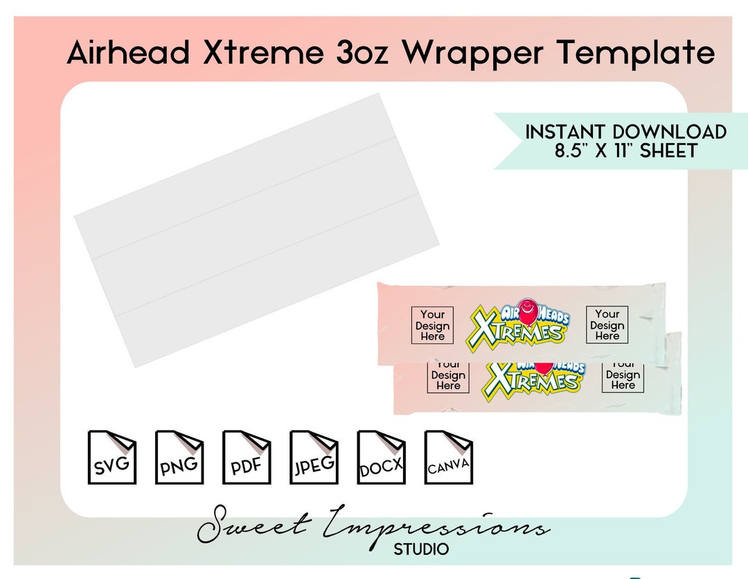 Airhead Xtreme Candy Wrapper Template | Blank Template | Svg, Png,pdf, Jpeg, Docx, Canva | DIY ...