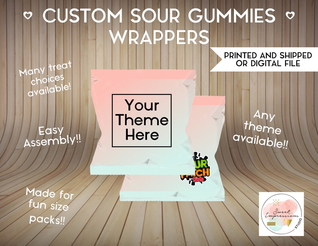 Custom Sour Gummies Prints or Digital File Wrapper Birthday - Etsy