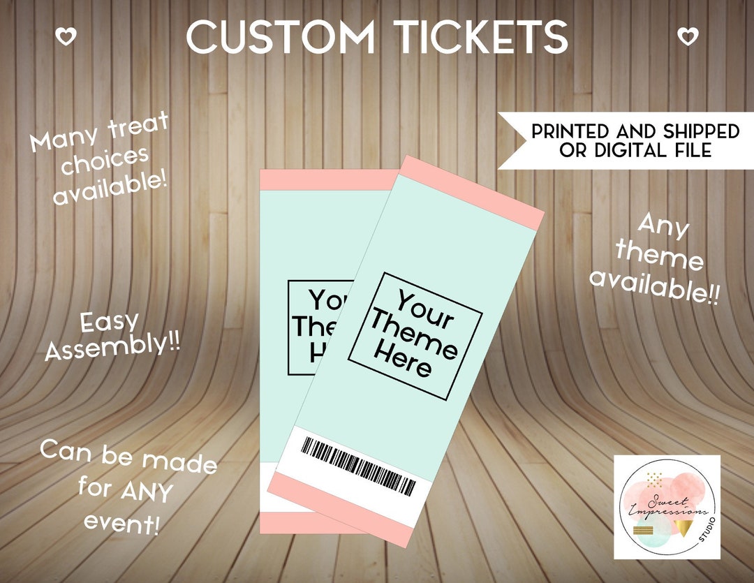 Custom Ticket Prints or Digital File Birthday, Baby Shower, Wedding ...