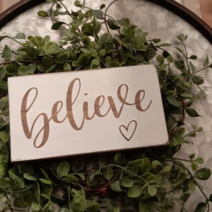 Believe Sign, Believe, Christmas Sign, Encouragement Sign, Faith Sign ...