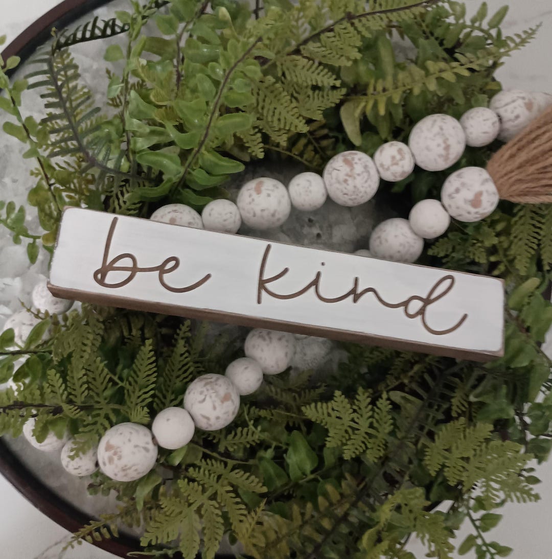 Be Kind Wood Block Sign, Be Kind Sign, Encouragement Sign, Wood Sign ...