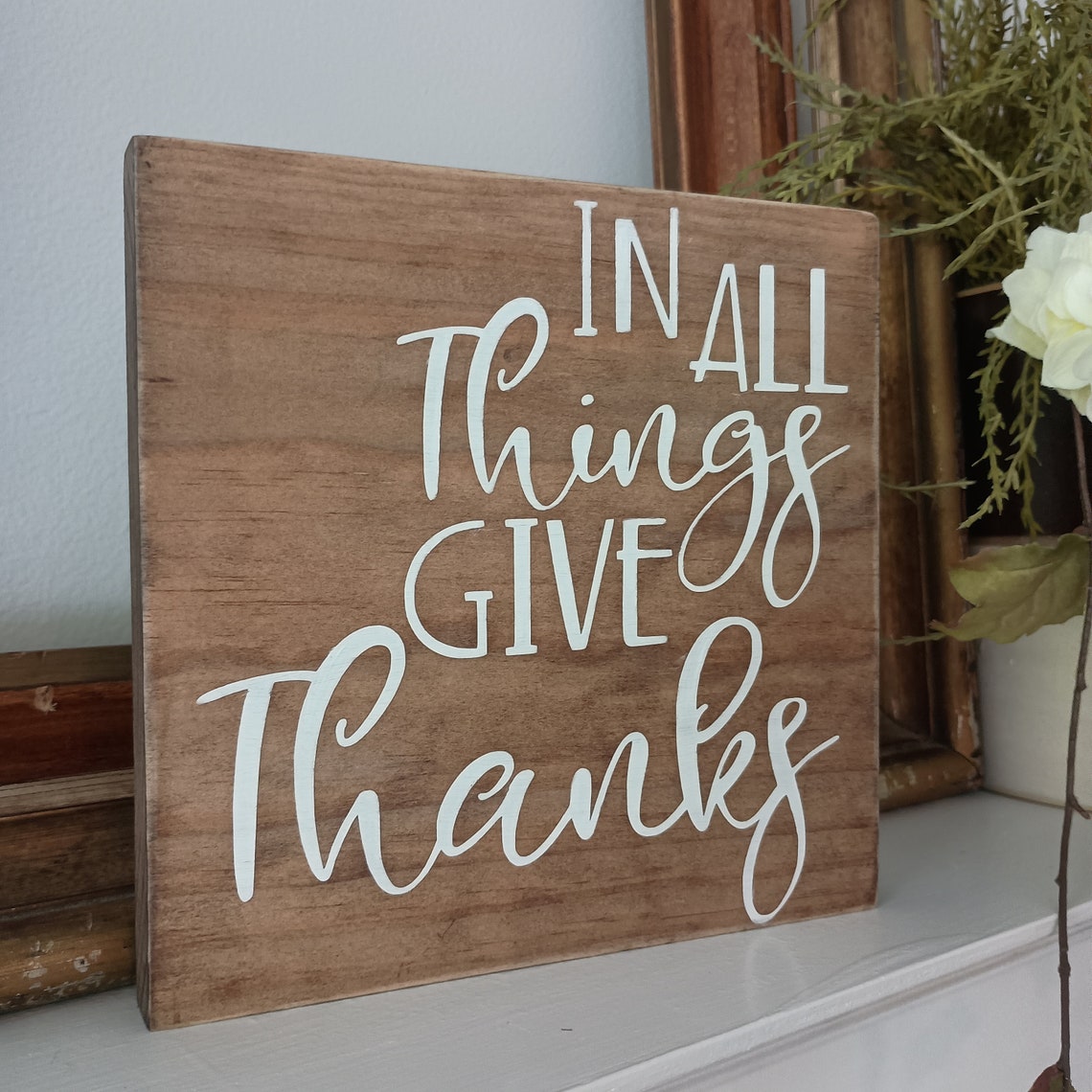 In All Things Give Thanks Wood Block Sign, Fall Sign, Thanksgiving ...