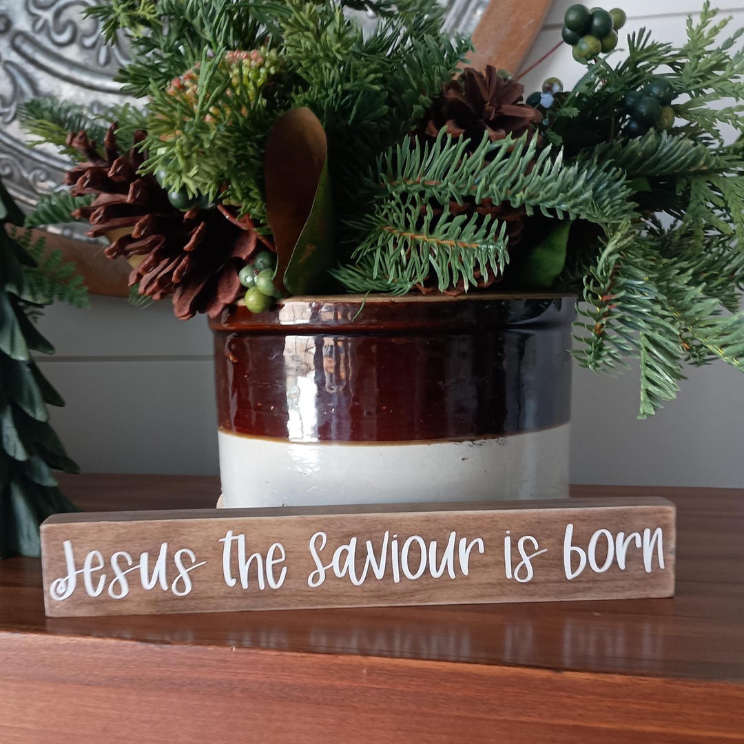 Jesus the Saviour is Born Wood Sign, Christmas Sign, Jesus is Born Sign ...