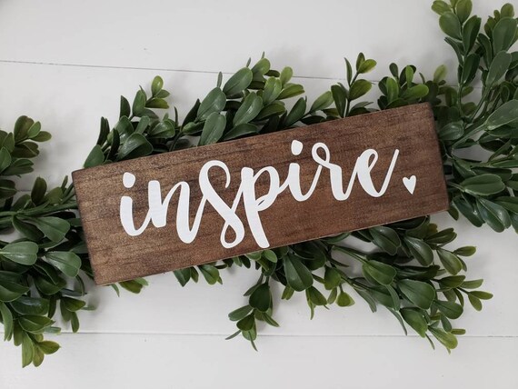 Inspire Sign Inspire Wooden Sign Hand Painted Wooden Sign | Etsy
