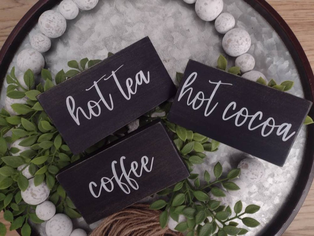Set of 3 Beverage Sign, Beverage Signs, Coffee, Tea, Hot Cocoa Sign ...