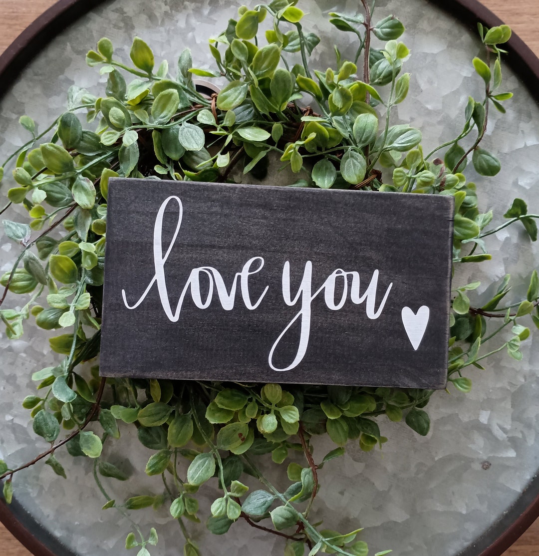 Love You Sign, Love You Wood Sign, Valentine Gift, Love You Gift ...