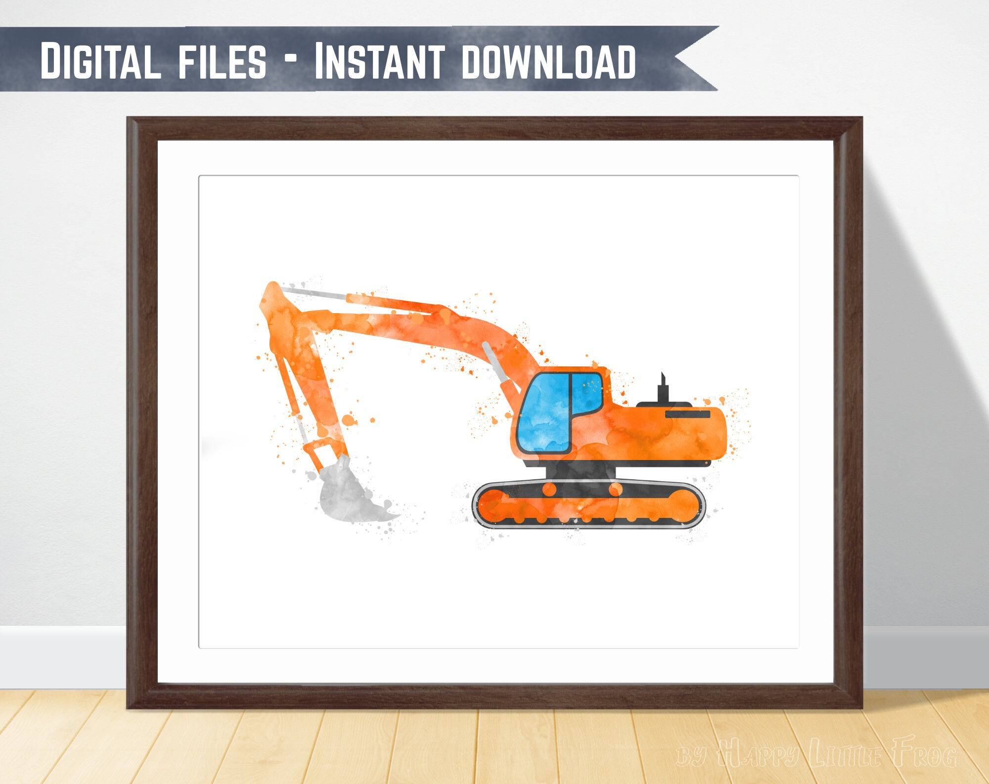 Excavator Print Watercolor Digger Digger Wall Art Big Boy | Etsy