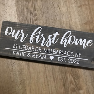 New Home Sign Our First Home With Address-family Name-est Date ...