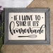 Funny Kitchen Sign If I Have To Stir It It's | Etsy