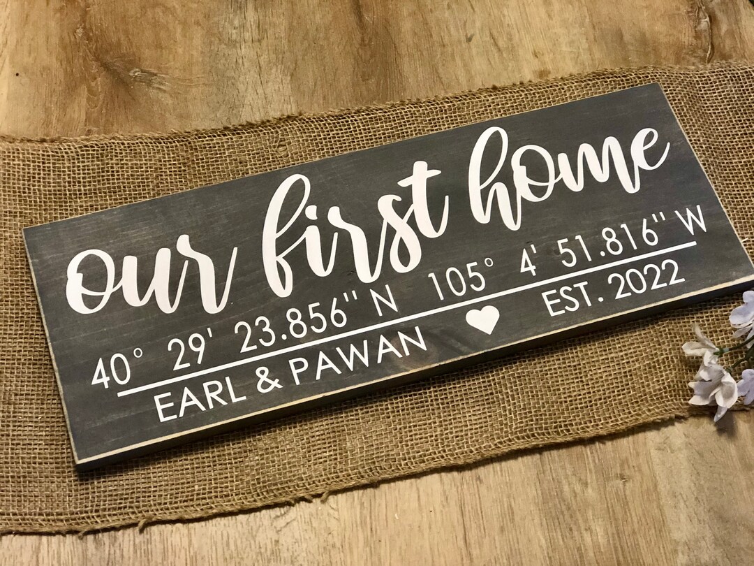 New Home House Warming Sign Our First Home With GPS Coordinates-couple ...