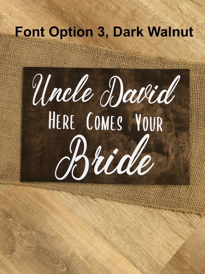 Wedding Sign uncle Here Comes Your Bride | Etsy