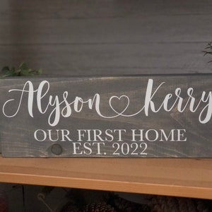 Our First Home Sign New Home Couples Name and Established Date Heart ...
