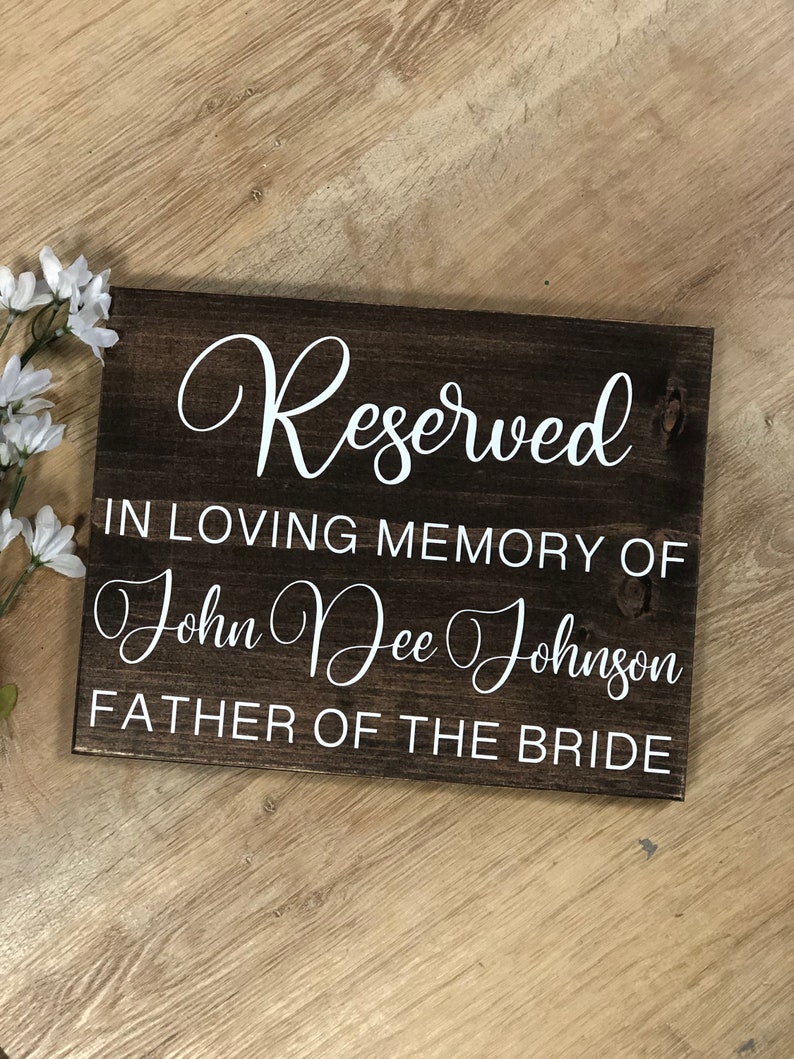 In Loving Memory Wedding Sign: Reserved Wood Memorial - Etsy
