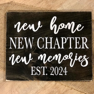 New Home House Warming Real Wood Sign "new Home New Chapter New ...