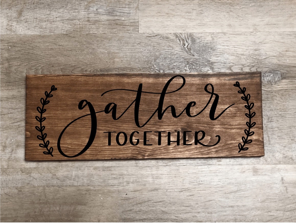 Gather Together Sign Customizable Real Wood Farmhouse | Etsy