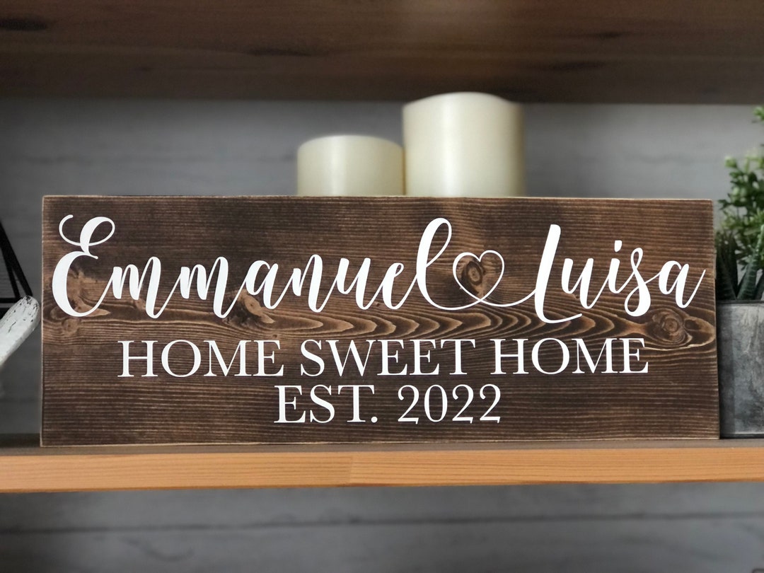 New Home Sign Couples Name "home Sweet Home" and Established Date Heart ...