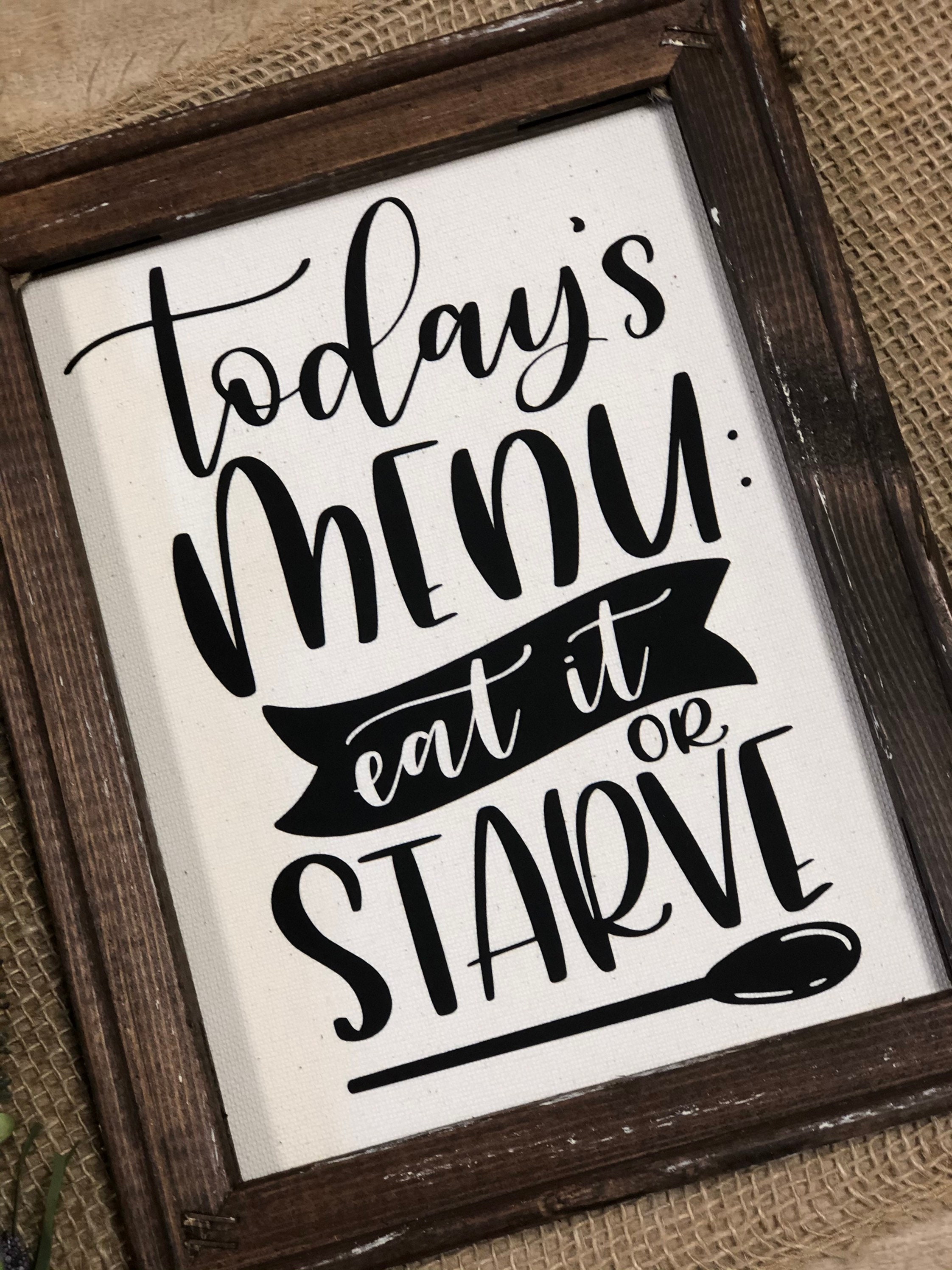 Funny Kitchen Sign today's Menu: Eat It or - Etsy